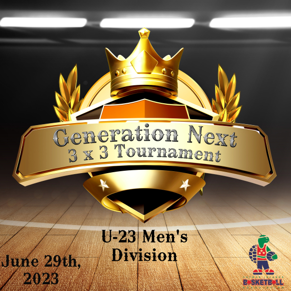 Generation Next 3×3 – Cayman Islands Basketball Association